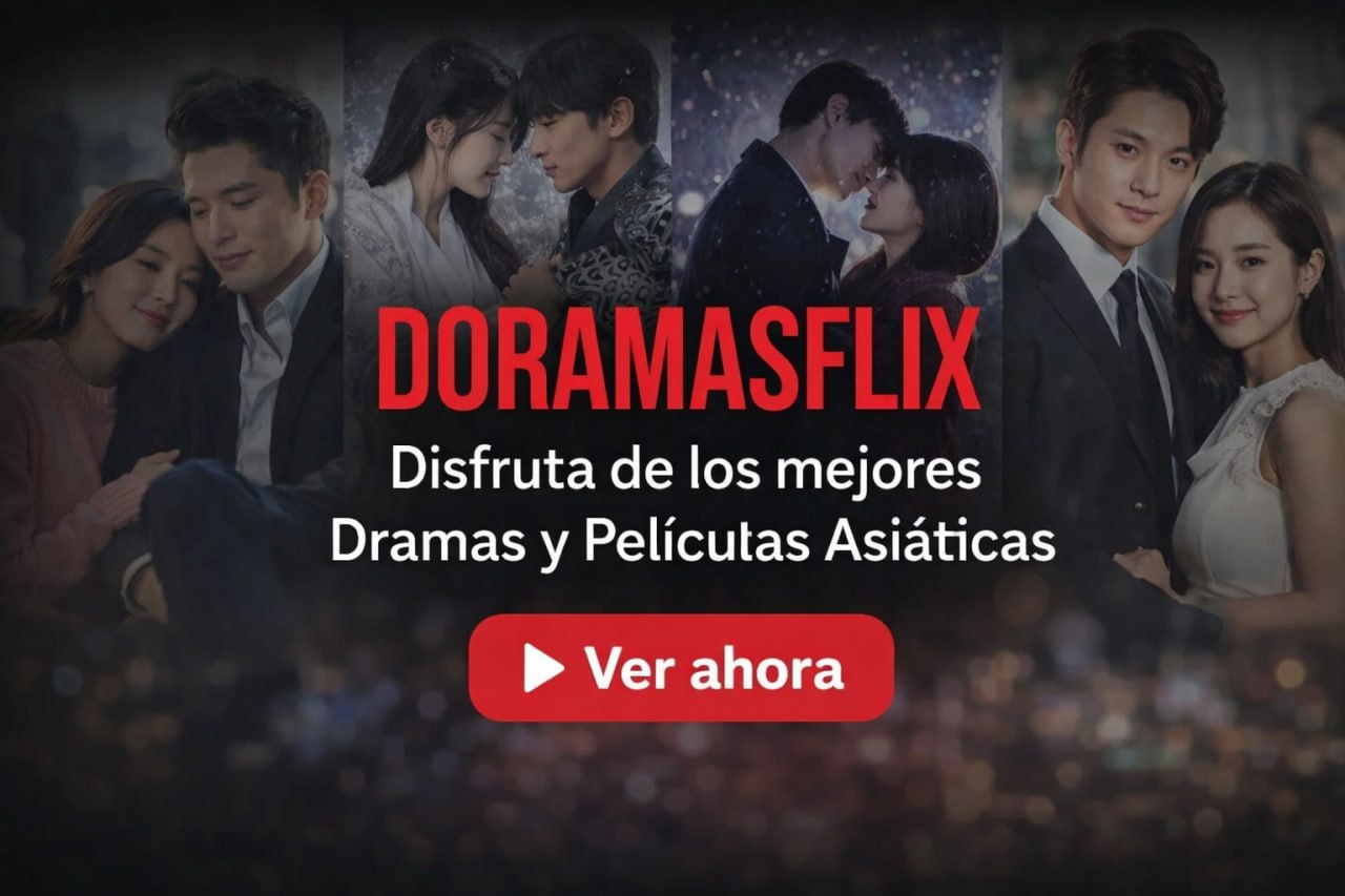 Ver Doramas y Películas de China Online Sub Español Gratis Doramasflix